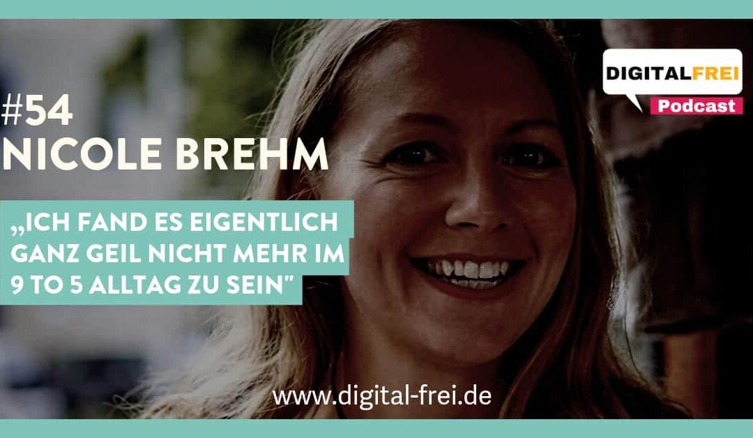 Nicole Brehm Digitalfrei Podcast