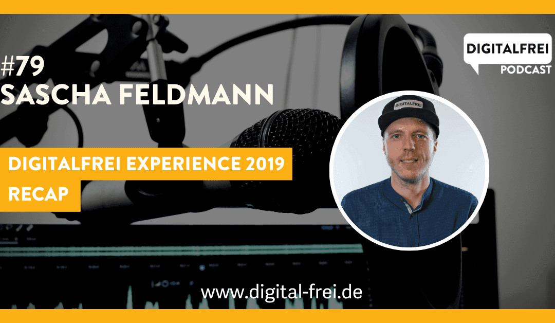 Sascha Feldmann im Digitalfrei Podcast Sascha Feldmann im Digitalfrei Podcast